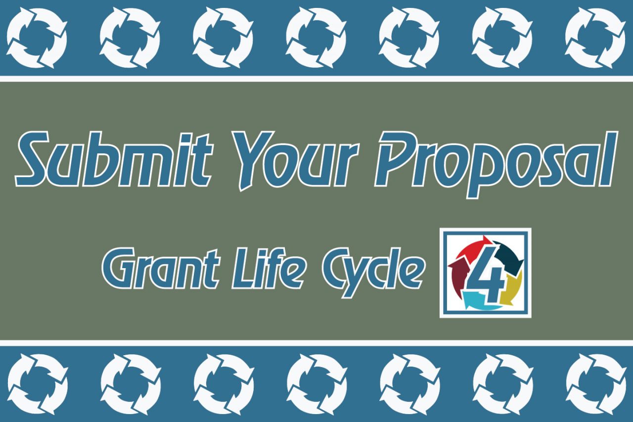 Grant Life Cycle: Submit Your Proposal | Boyd Grants