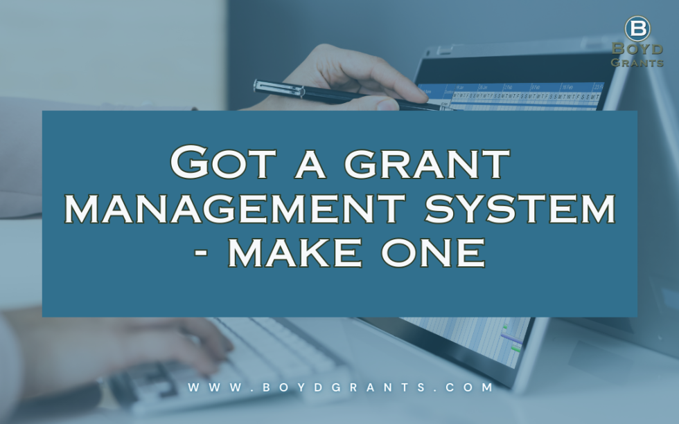 Got a grant management system? | Boyd Grants