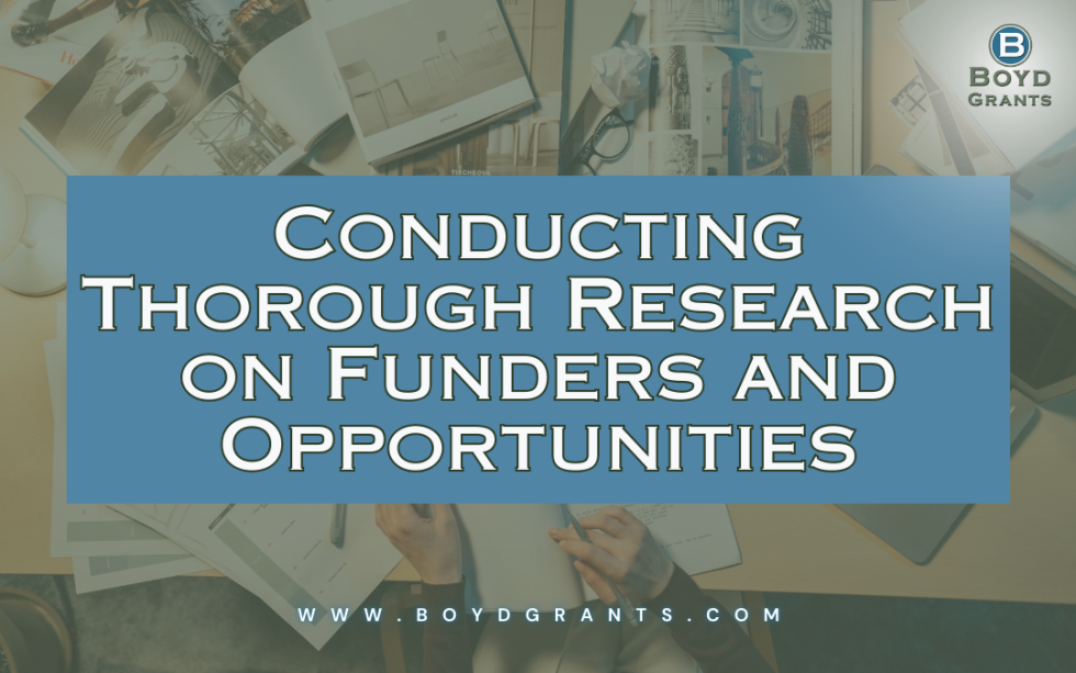 Conducting Thorough Research on Funders and Opportunities | Boyd Grants