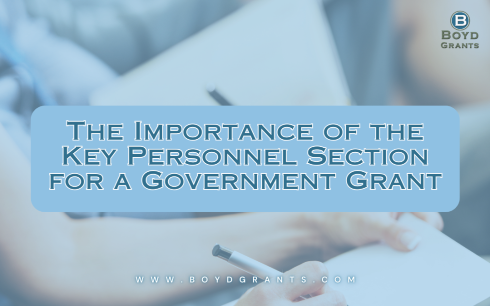 The Importance of the Key Personnel Section for a Government Grant ...